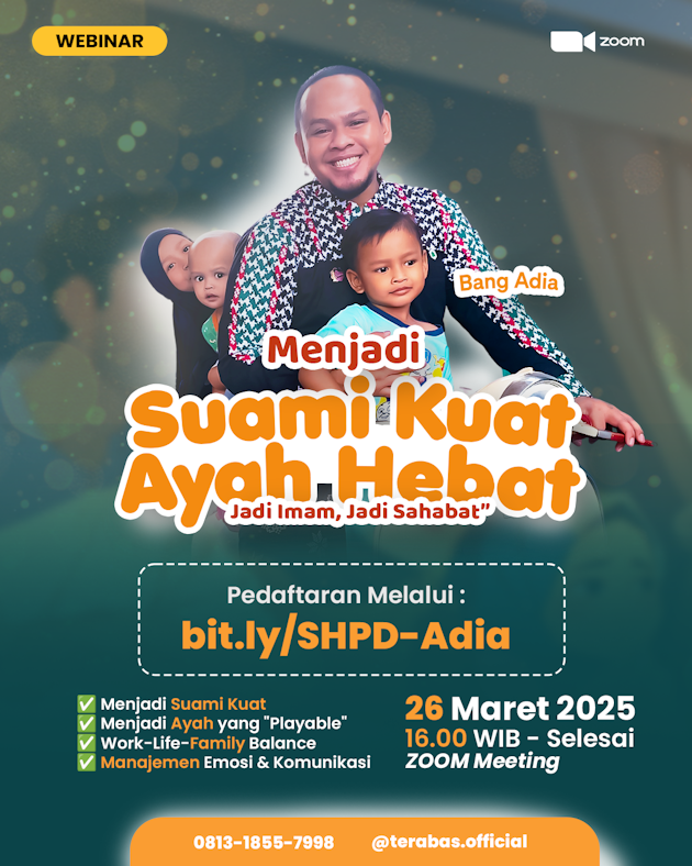 Webinar Spesial: Menjadi Suami Kuat, Ayah Hebat
