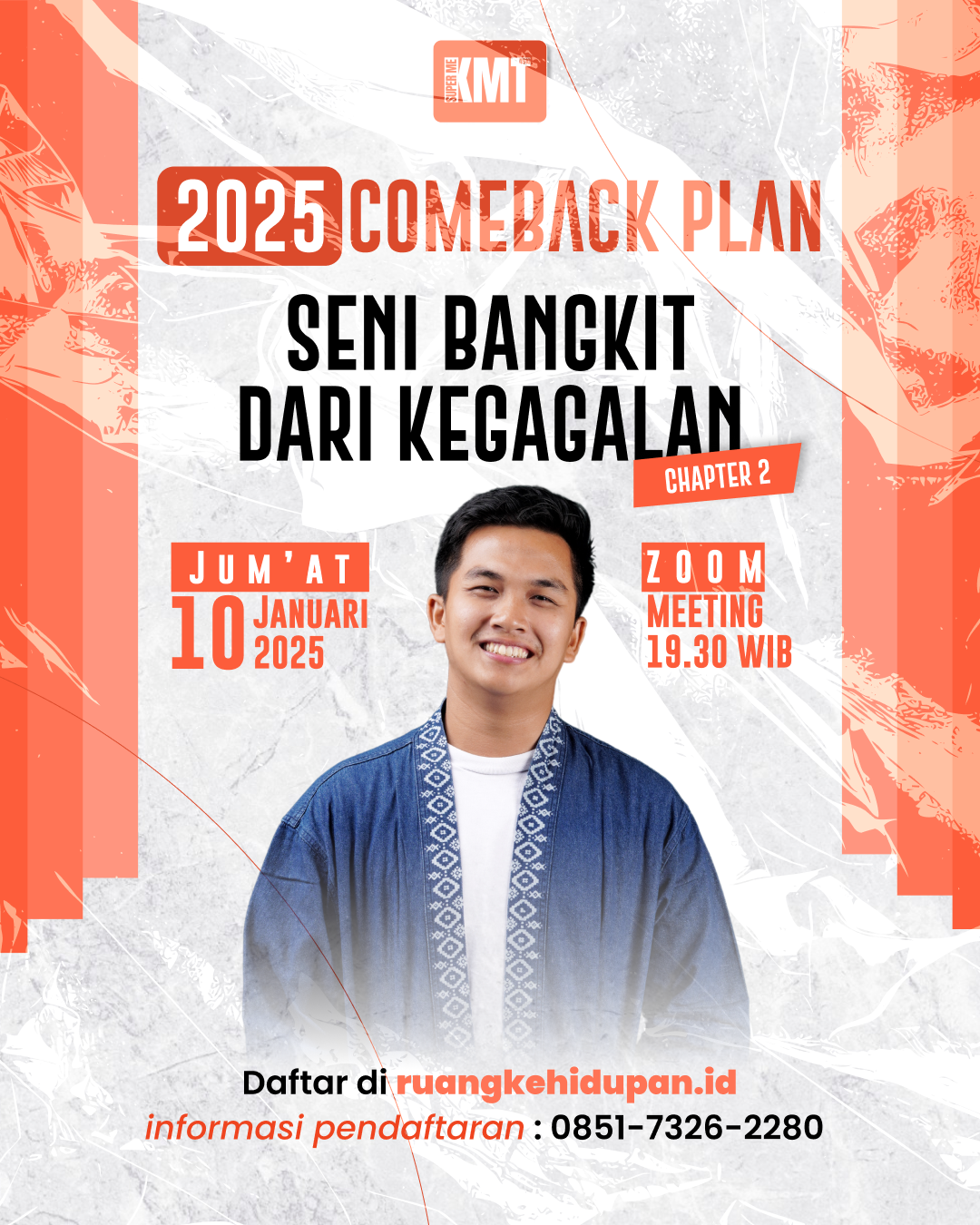 2025 Comeback Plan: Seni Bangkit dari Kegagalan CHAPTER 2
